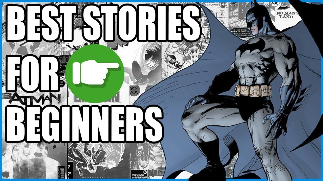 Where To Start Reading Batman Comics Best Batman Comics For Beginners where-to-start-reading-batman-comics-best-batman-comics-for-beginners
