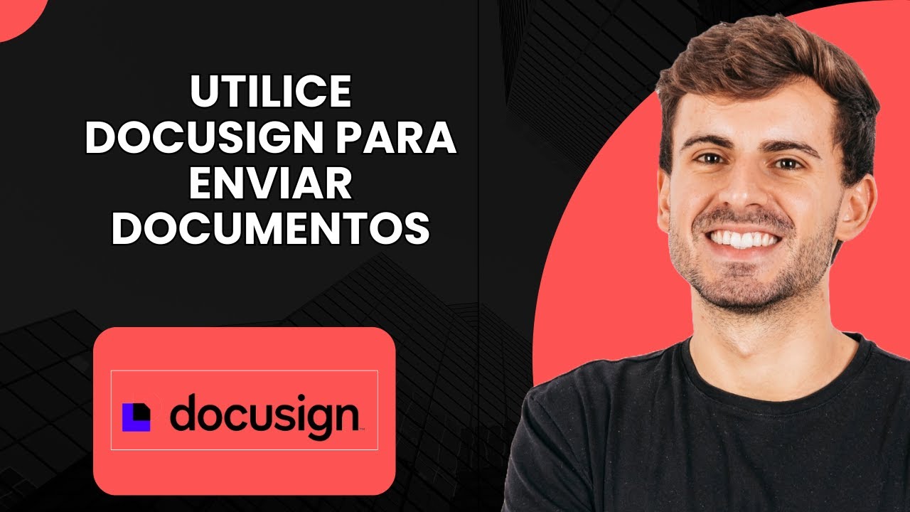 Cómo utilizar Docusign para enviar documentos (2025) - YouTube