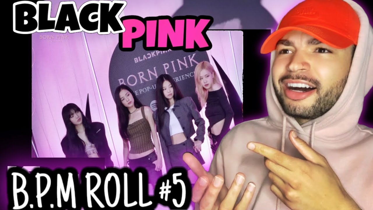 DrizzyTayy REACTS To: BLACKPINK ‘B.P.M Roll # 5’ - YouTube