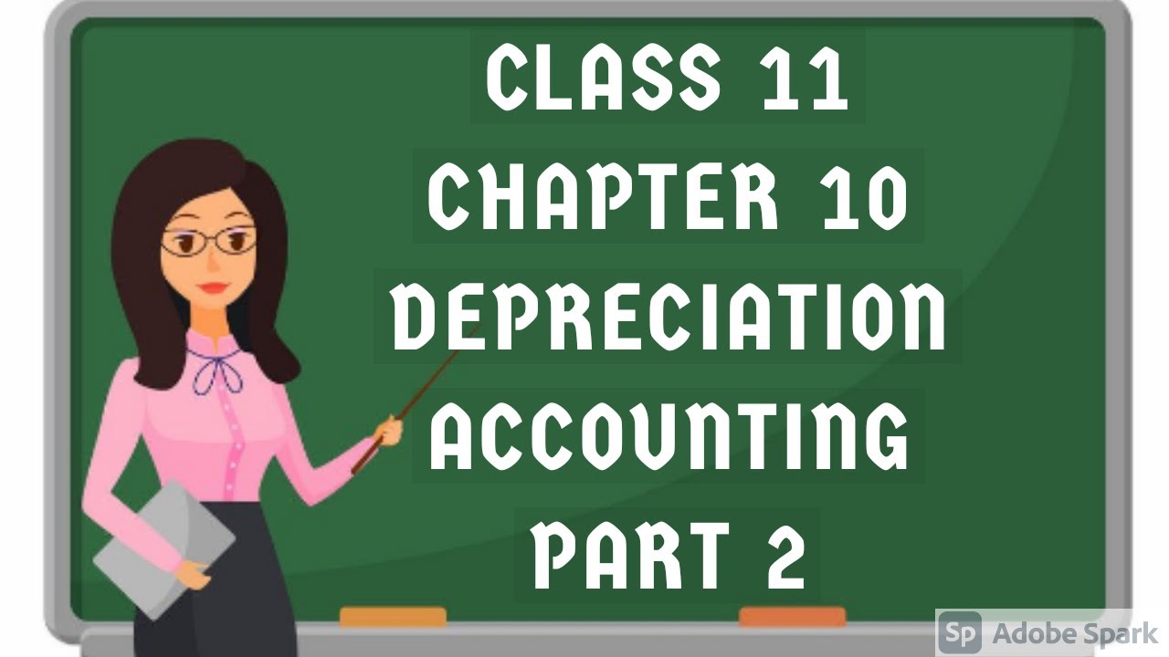 11th Accountancy Chapter 10 Depreciation Accounting In Tamil 11th-accountancy-chapter-10-depreciation-accounting-in-tamil