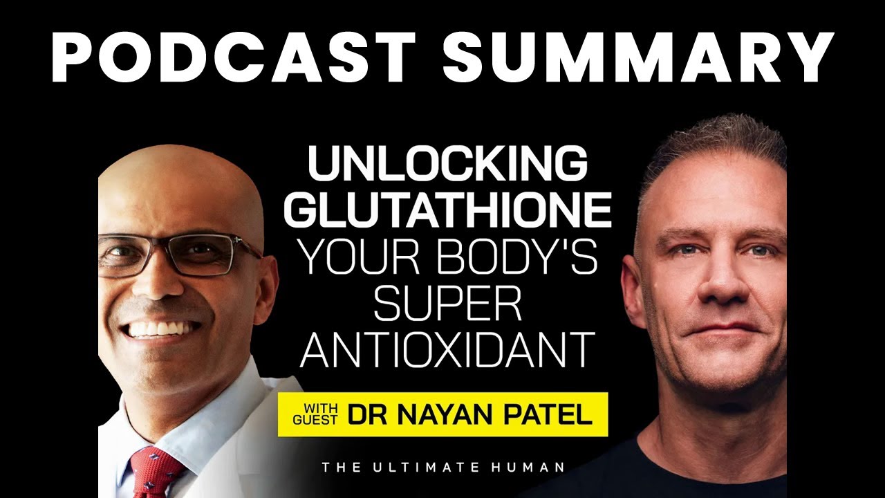 Unlocking Glutathione: Your Body’s Super Antioxidant | Dr. Nayan Patel ...