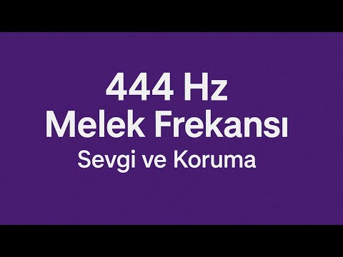✨ 444 Hz | Melek Frekansı | Sevgi, Rehberlik ve Koruma Enerjisi