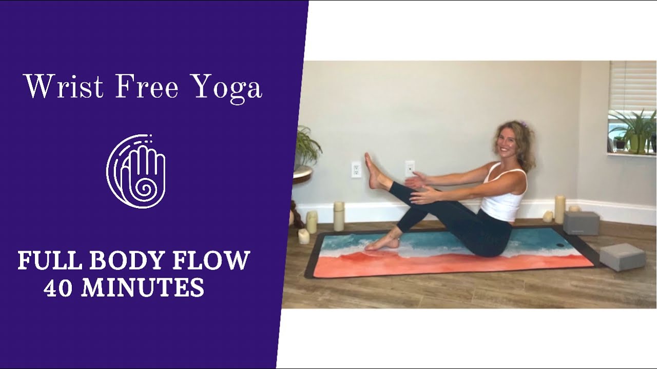 Wrist Free Yoga | Healing Hands | 40 minutes - YouTube