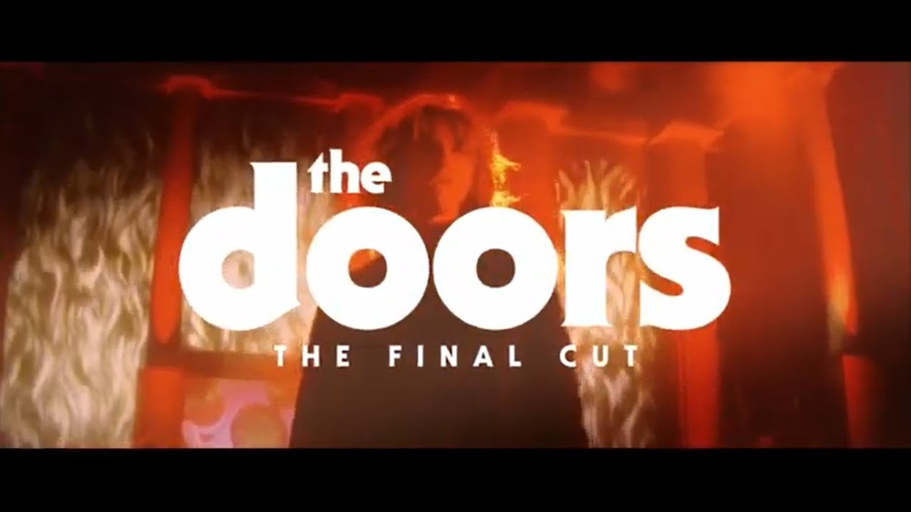 The Doors Final Cut Ultra HD 4k - YouTube