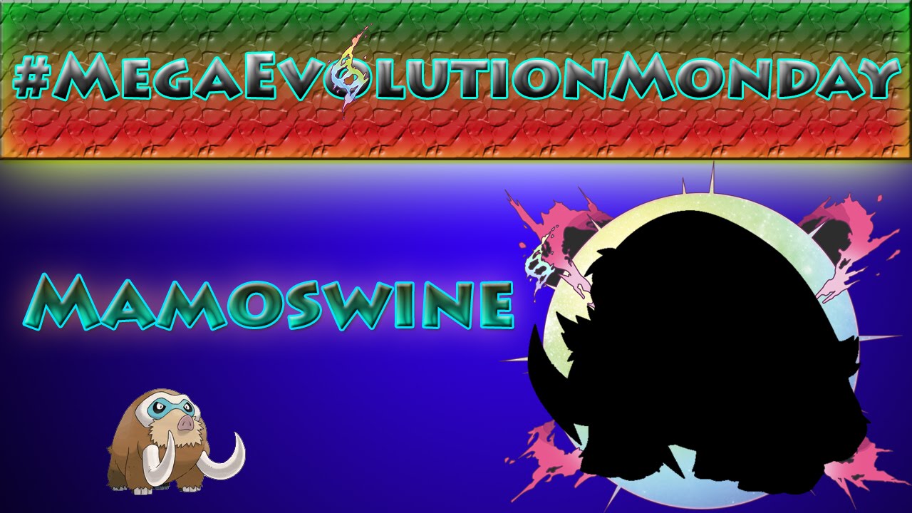 Mamoswine Mega Evolution