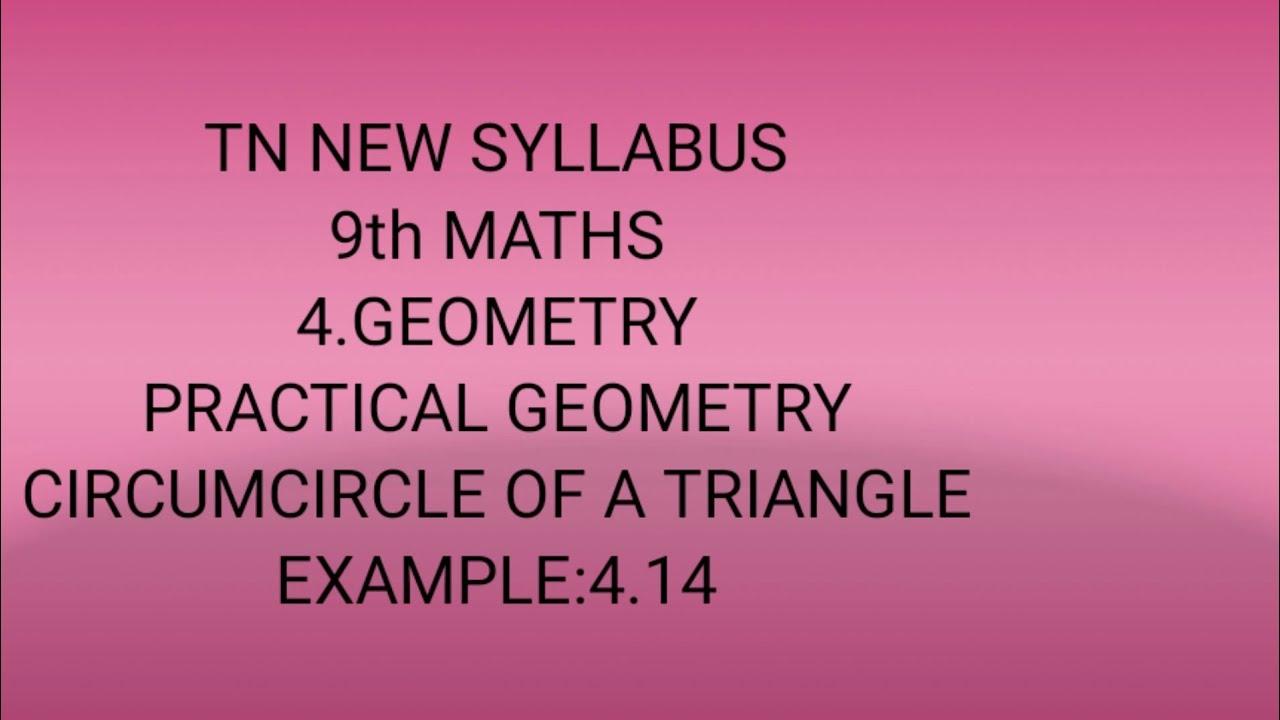 TN Samacheer 9th STD Maths Example 4 14 Geometry Chapter 4 Circumcircle TN Samacheer 9th STD Maths Example 4 14 Geometry Chapter 4 Circumcircle