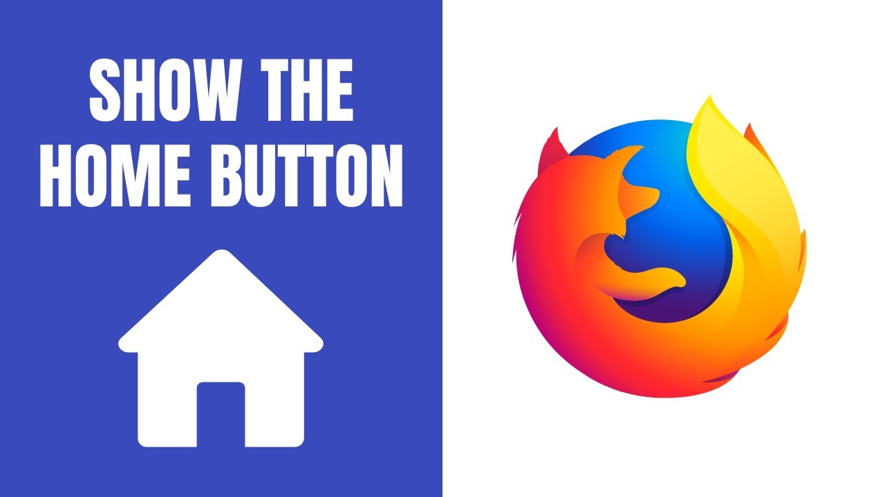 How to show the home button in Firefox (step by step) - YouTube