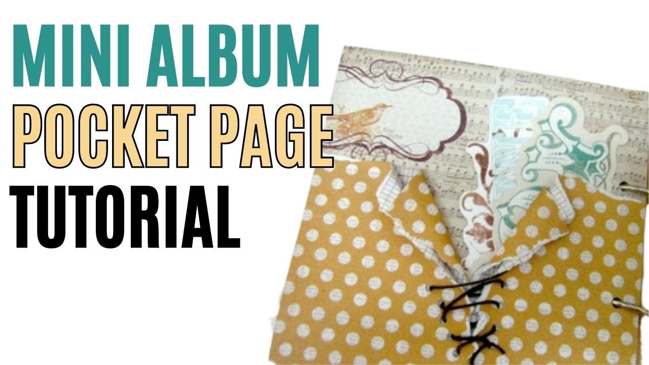 Best Mini Album Pocket Pages Tutorial for Beginners to Learn - YouTube