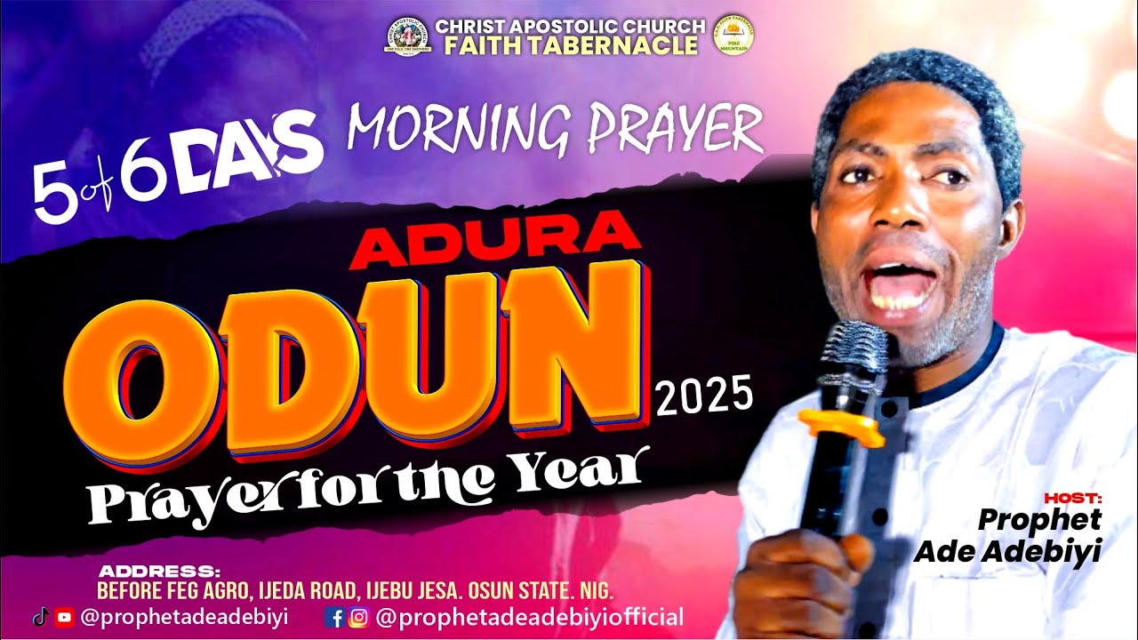 DAY 5 OF 6 DAYS ADURA ODUN (Prayer of the year) 2025 // Prophet Ade ...