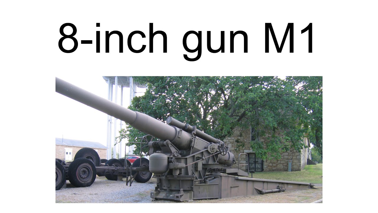 8-Inch Gun M1 - YouTube