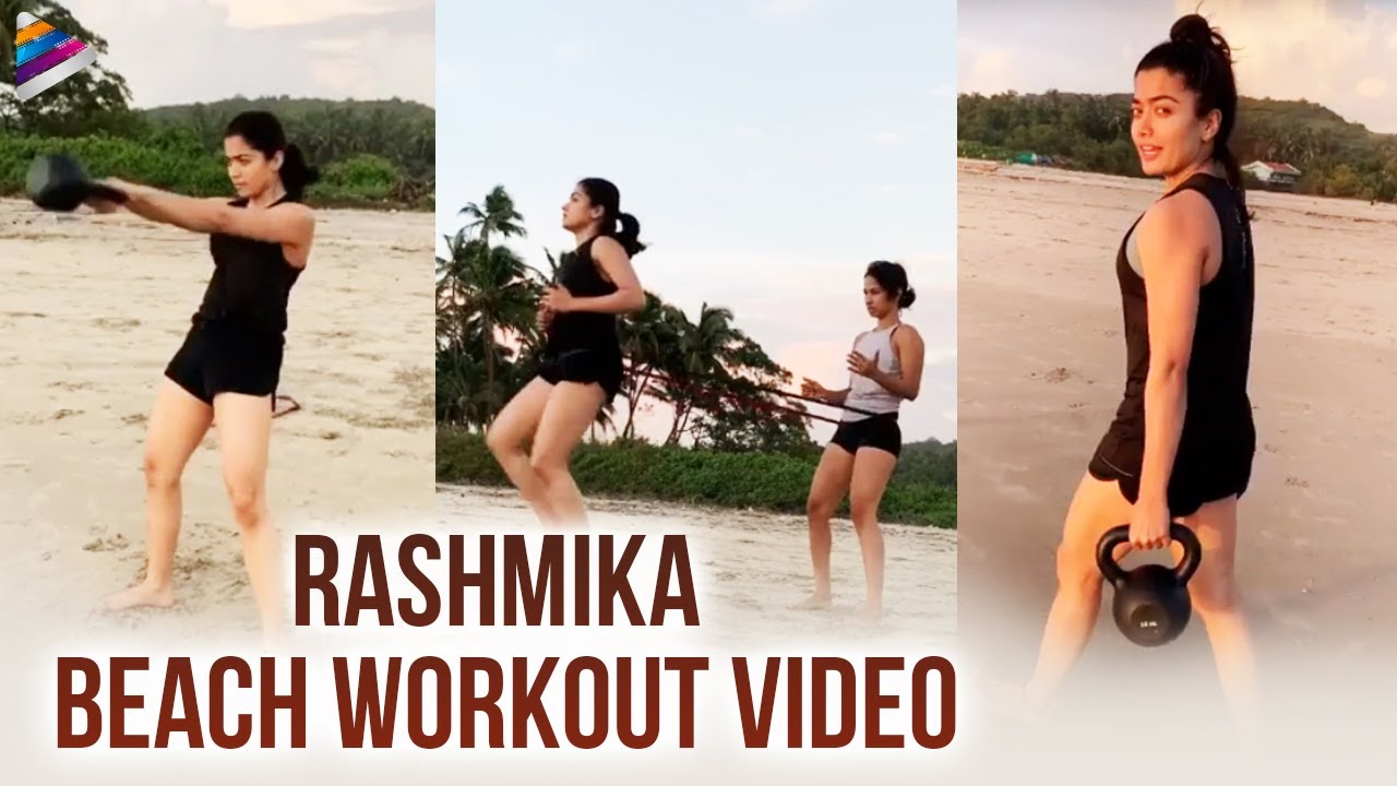 Rashmika Mandanna Beach Workout Video | Rashmika Mandanna | Telugu ...