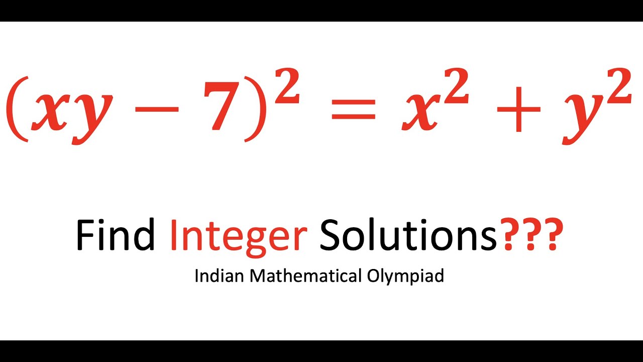 Integer Equations Indian Mathematical Olympiad - YouTube