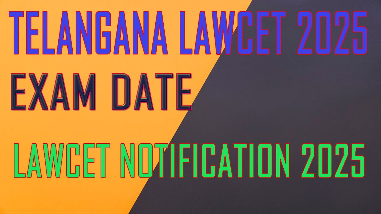 TG LAWCET 2025 EXAM Date announced | Notification | LLB 3 and 5 years ...