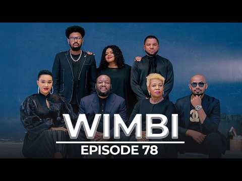 WIMBI EPISODE 78