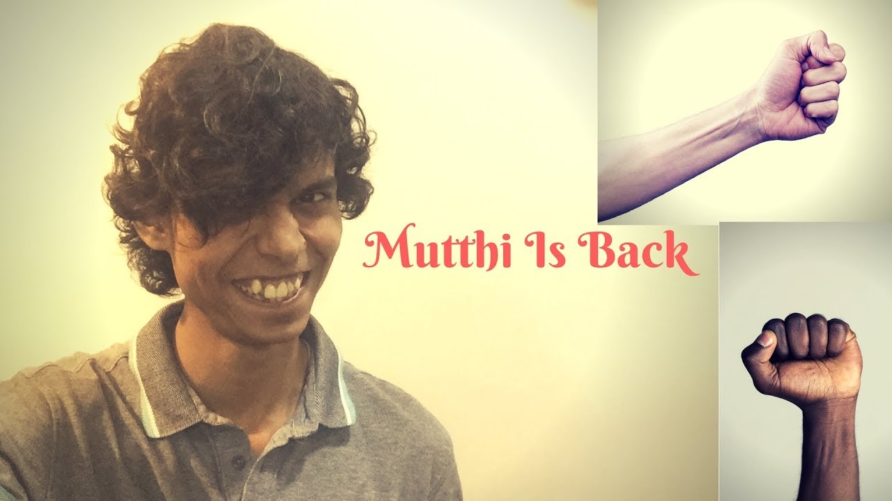 Mutthi Is Back - YouTube