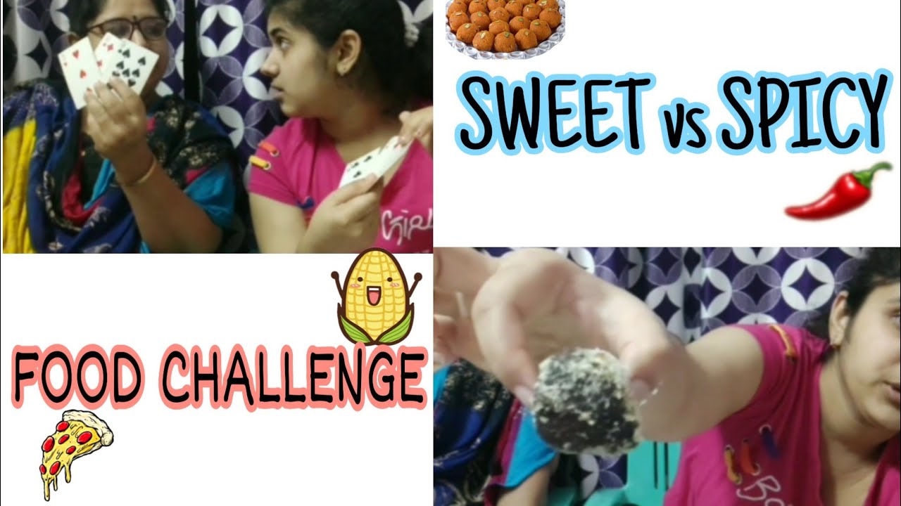 SWEET vs SPICY FOOD CHALLENGE - YouTube