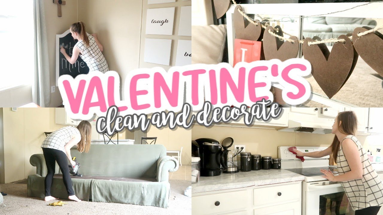 💕VALENTINES CLEAN & DECORATE | CLEAN & DECORATE WITH ME 2019 - YouTube