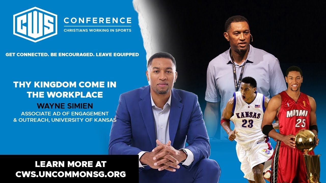 Wayne Simien | Thy Kingdom Come in the Workplace | The 2024 CWS ...