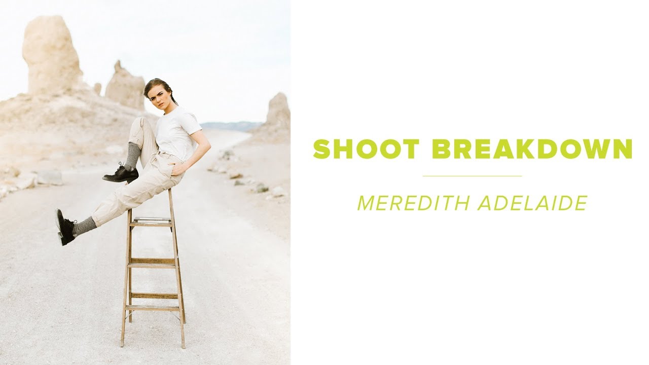 SHOOT BREAKDOWN: Meredith Adelaide | Ben Sasso - YouTube