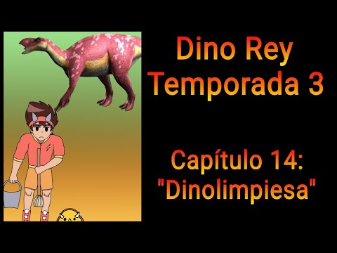 Dino Rey Temporada 3, Capítulo 14: "Dinolimpiesa" - YouTube