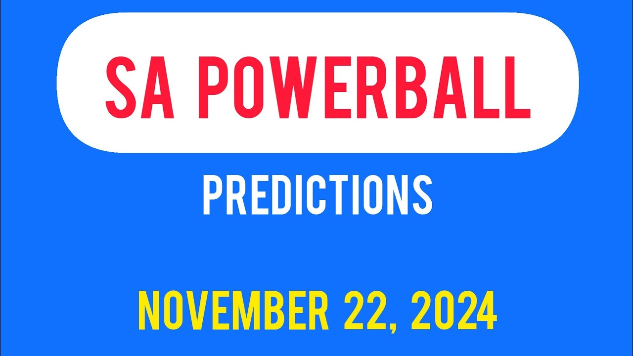 Sa powerball and powerballplus prediction today 22 November 2024 |sa ...