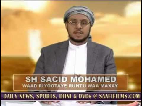 Waad riyootaye runtu waa maxay ? Q/28aad - Sh Siciid Maxamed Faarax ...