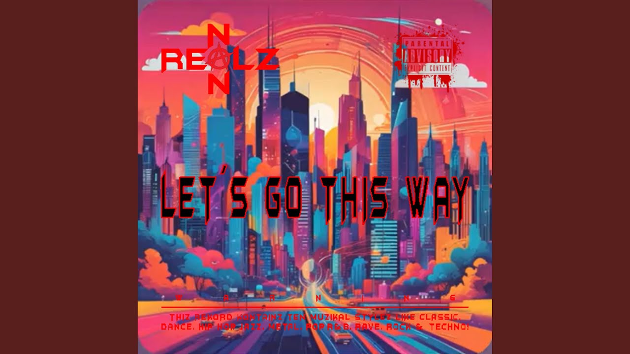 LET´S GO THIS WAY (RN8) - YouTube