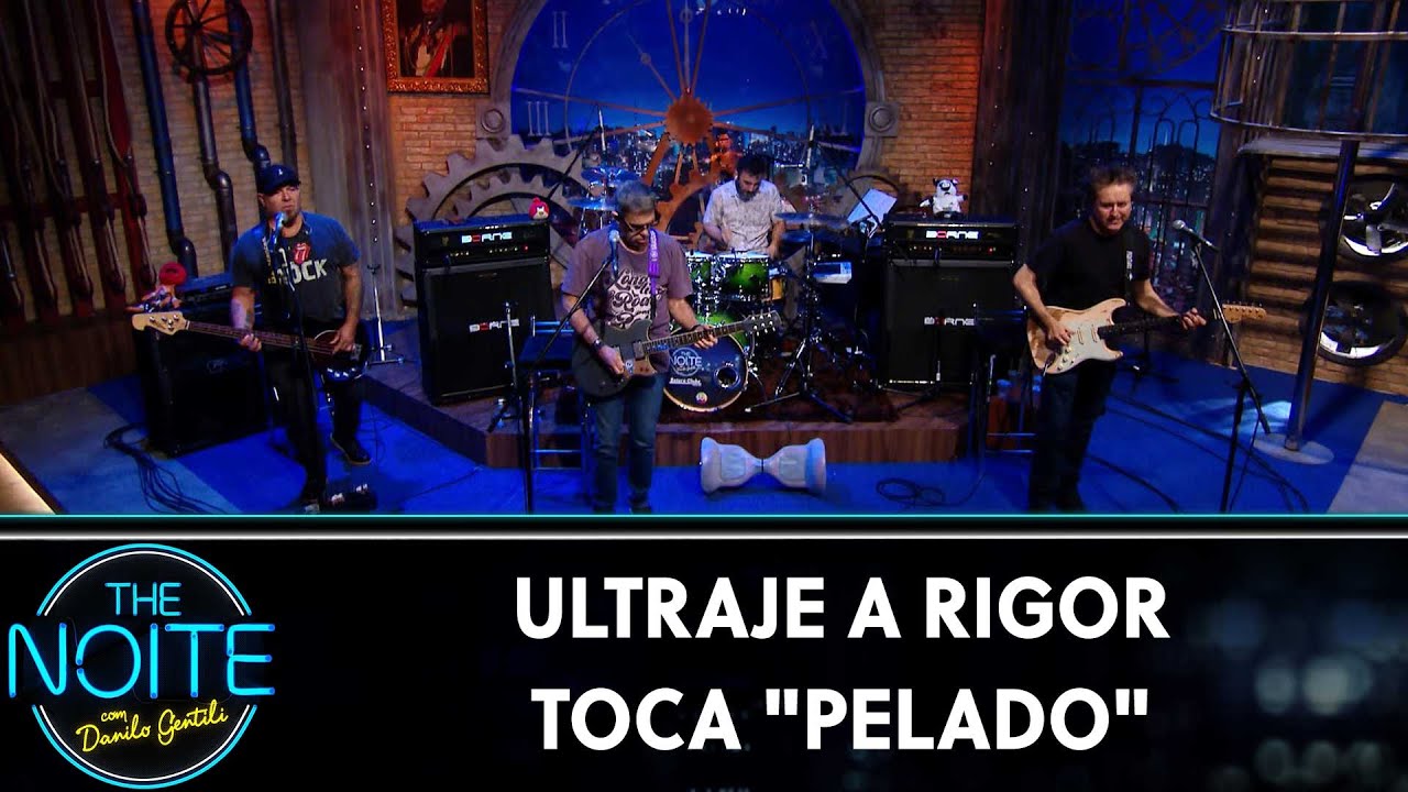 Ultraje a Rigor toca "Pelado" | The Noite (04/07/19) - YouTube
