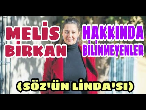 SÖZ DİZİSİNİN LİNDA'SI MELİS BİRKAN KİMDİR VE NERELİDİR ? (10 MADDEDE MELİS BİRKAN)