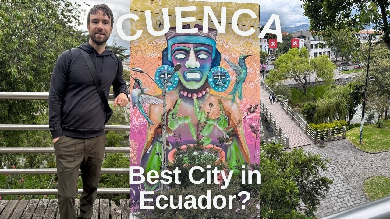 Cuenca: A week in Ecuador's Famous Expat City! - YouTube