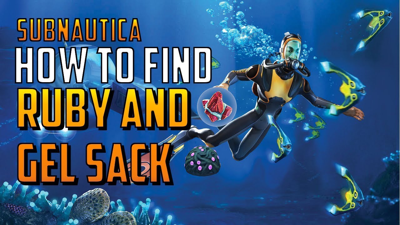 Subnautica - How to find Ruby and Gel sack - YouTube