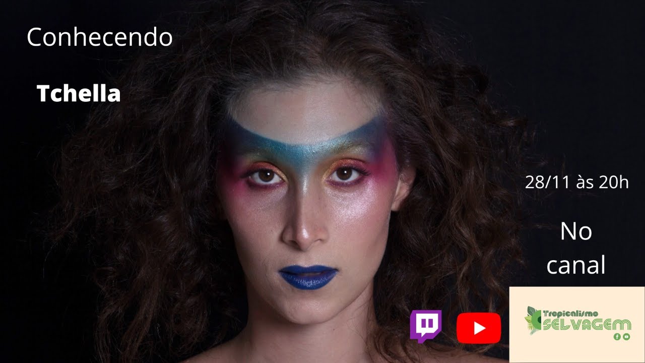 CONHECENDO TCHELLA #91 - 20H - YouTube