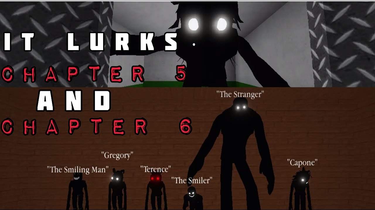 ROBLOX IT LURKS "FINALE" CHAPTER 5 // IT LURKS SECRET CHAPTER 6 // IT ...