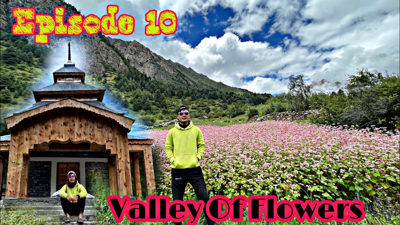 Exploring Rong kong village || Valley of Flowers || Vyas valley || Adi ...