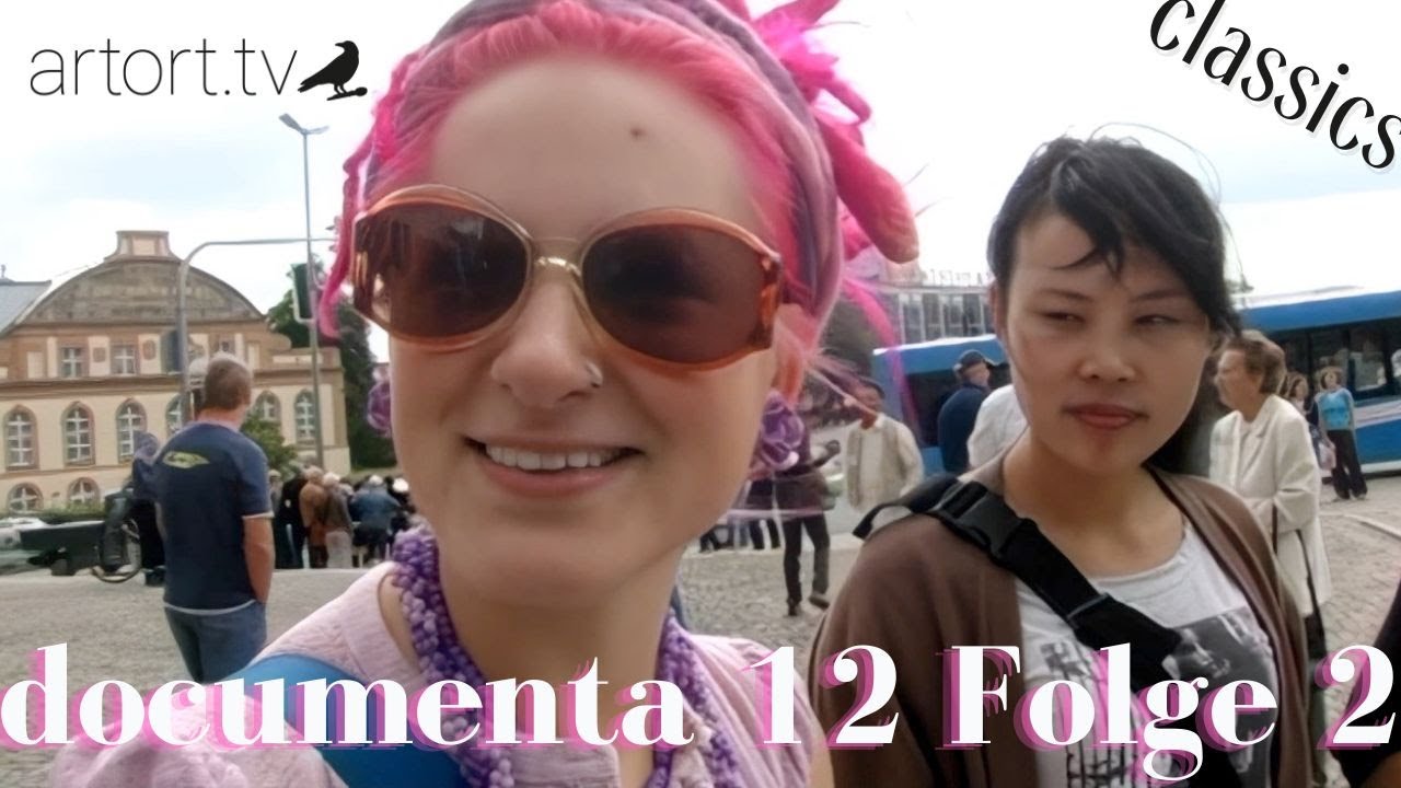 artort.tv classics - documenta 12 startet in Kassel - Folge 2 - YouTube