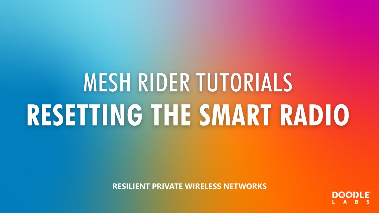 Mesh Rider GUI: Resetting the Smart Radio - YouTube
