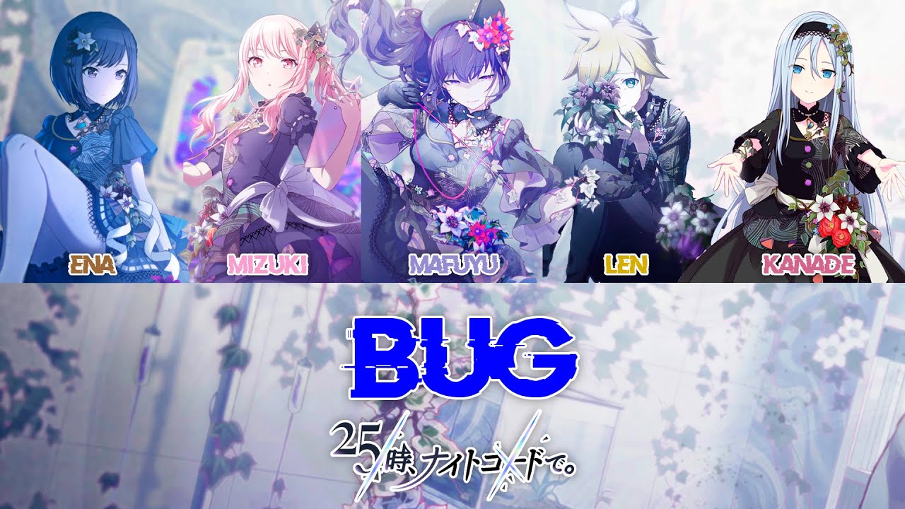 バグ (Bug) - 25時、ナイトコードで。[歌詞 English, Español, Lyrics Color coded]【プロセカ ...