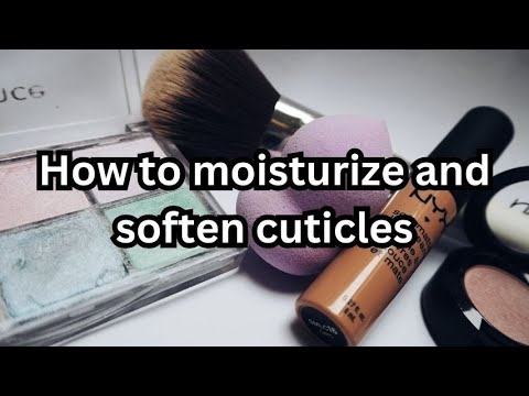 How To Moisturize And Soften Cuticles - YouTube