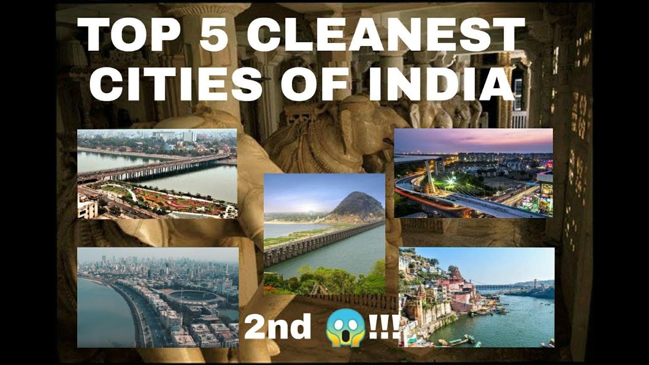 Top 5 Cleanest Cities Of INDIA 2020 || Swachchh Bharat Abhiyan ...