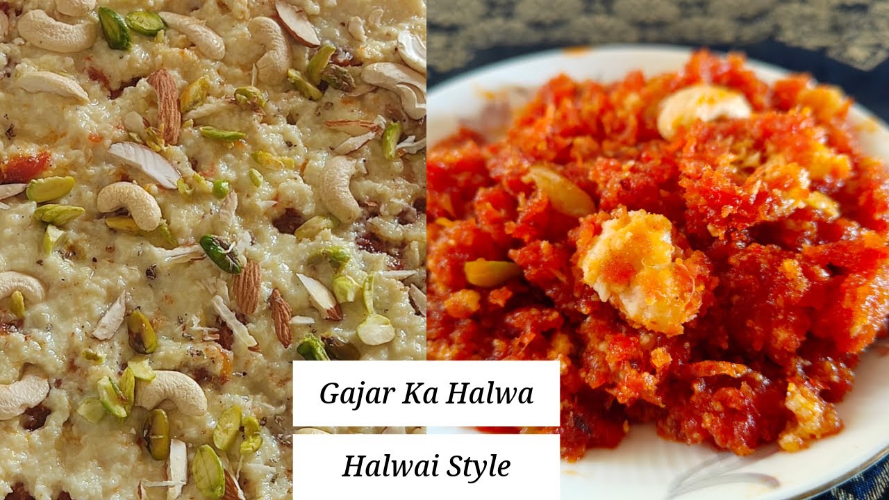 Gajar ka Halwa, Mawa Wala, Halwai Style | Winter Special Authentic ...