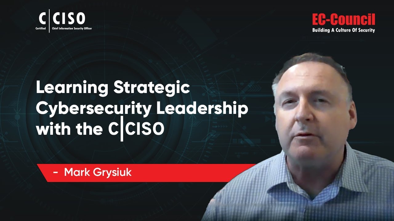 Unlock Executive Potential in Cybersecurity with EC-Council's C|CISO ...
