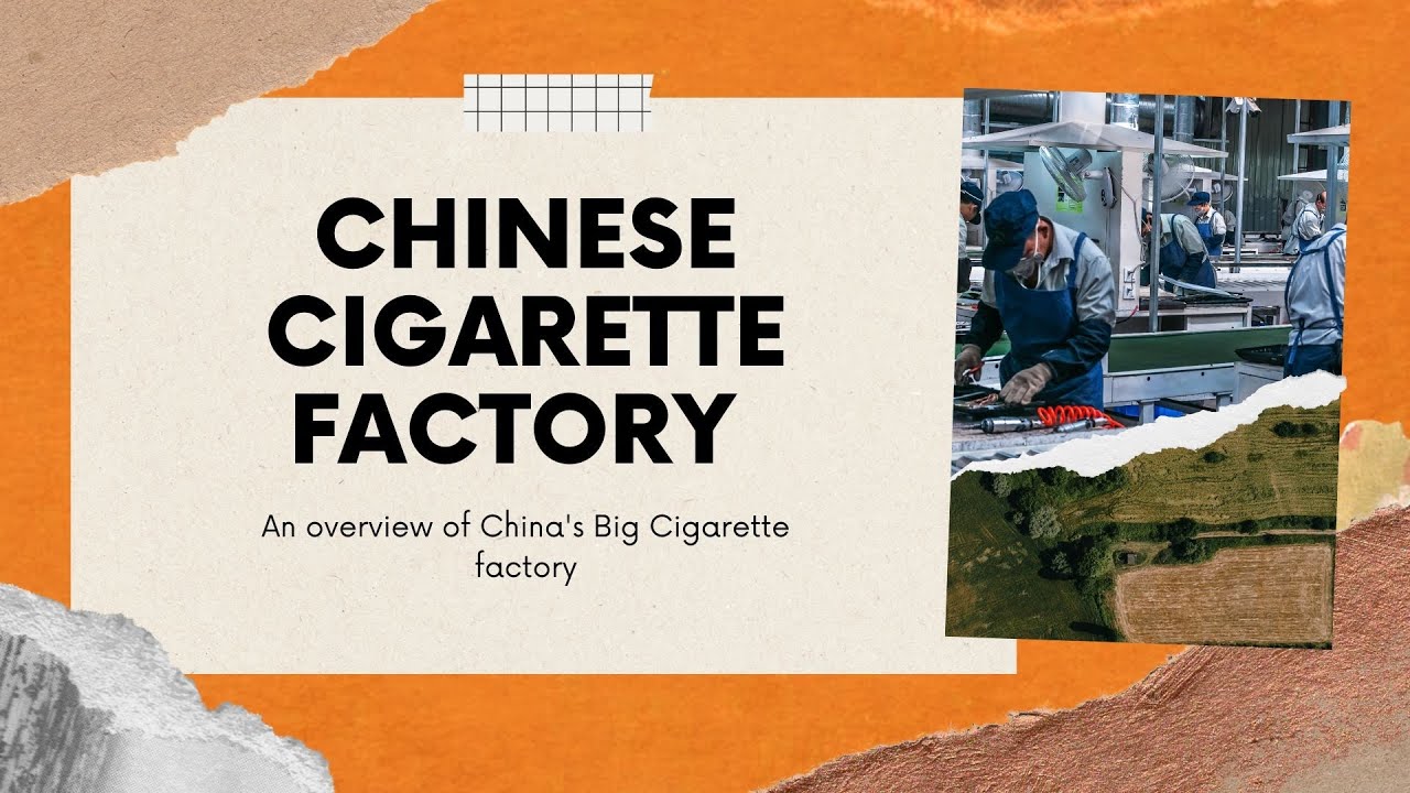 Inside a Chinese Cigarette Factory: The Art of Tobacco Production ...