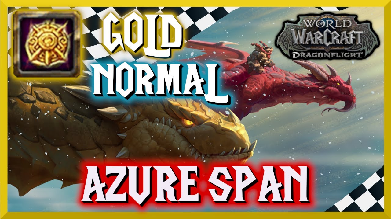 All Azure Span Normal Gold Races - World of Warcraft : Dragonflight ...