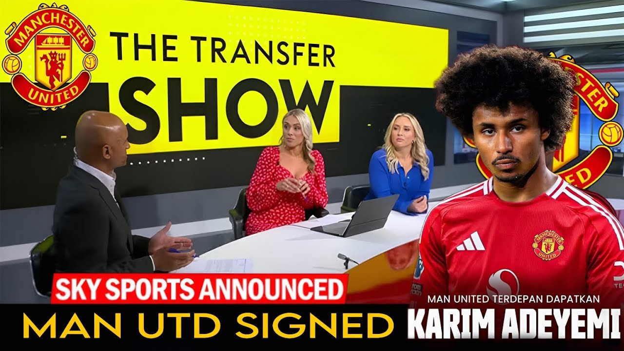 BREAKING🔴Man Utd Sign 'Unstoppable' Attacker "KARIM ADEYEMI"💯who is ...