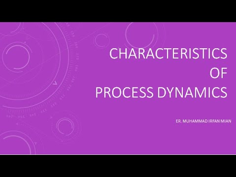 CHARACTERISTICS OF PROCESS DYNAMICS - YouTube
