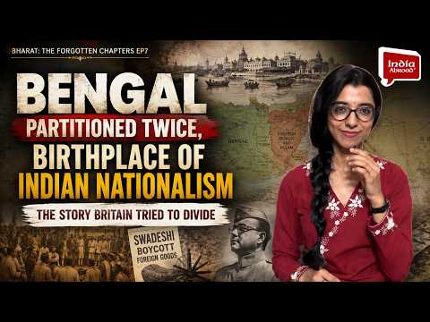 Bengal: Partitioned Twice, Birthplace of Indian Nationalism | India Abroad®