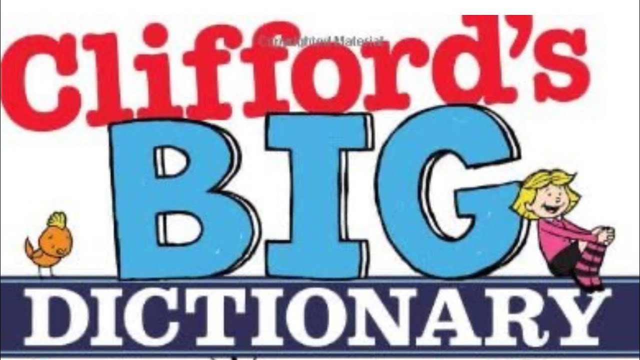 #795 Clifford’s Big Dictionary 2010 - YouTube