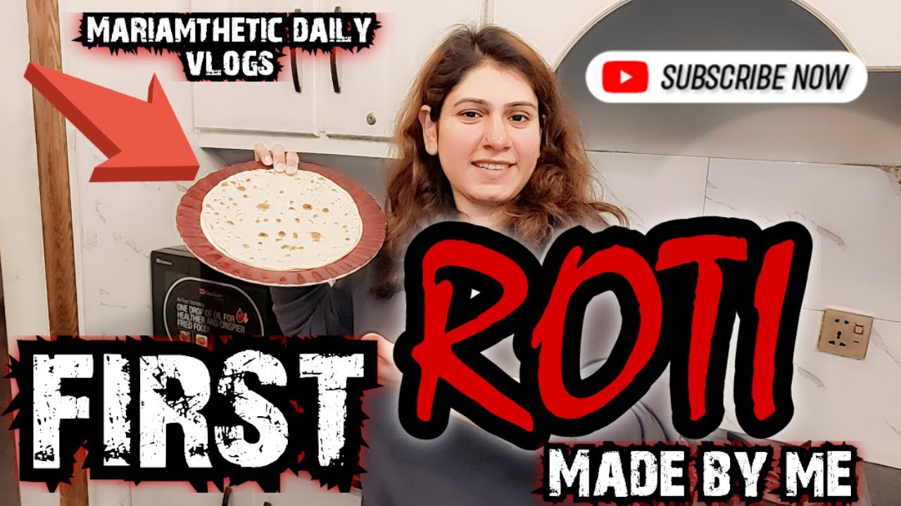 How to make roti | My first roti | How to make perfect roti | Phulka ...