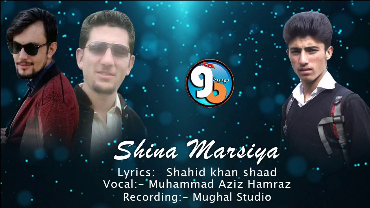 Shina Marsiya || Lyrics Shahid Khan Shaad Vocal Muhammad Aziz Haraz ...
