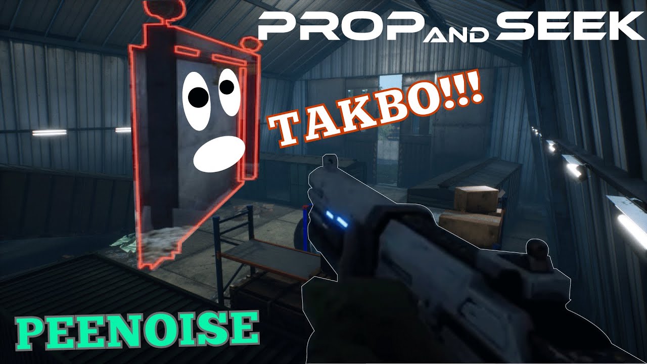 Prop and seek (PEENOISE TAGUAN NEXT LEVEL PLAY) - YouTube